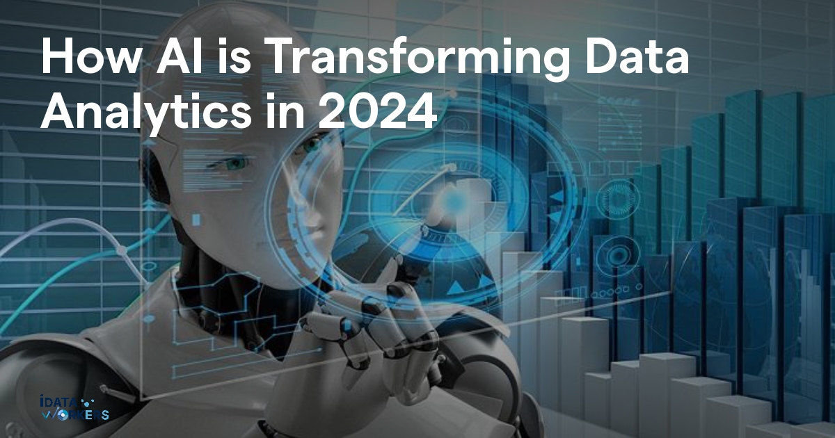 How AI is Transforming Data Analytics in 2024 - iDataWorkers